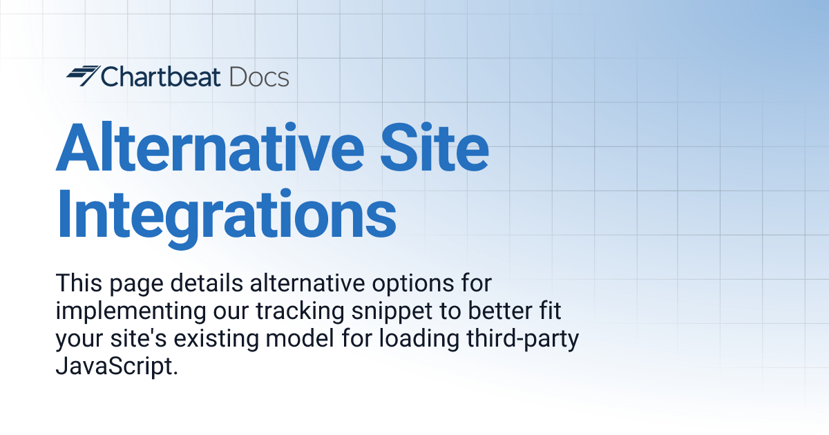 Alternative Site Integrations | Chartbeat Docs