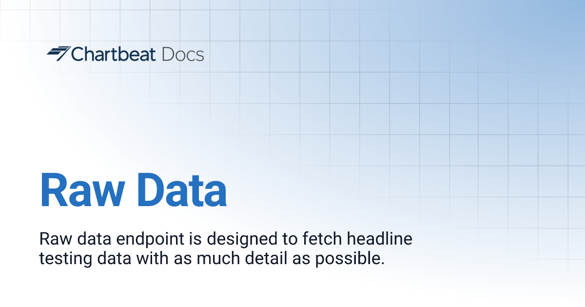 Raw Data | Chartbeat Docs